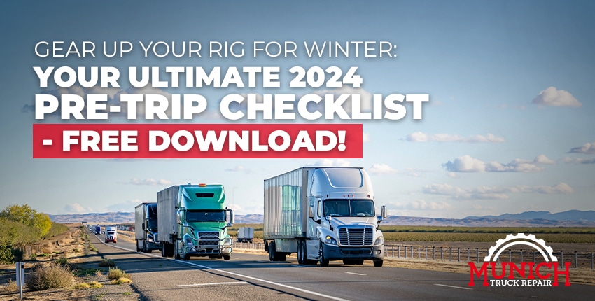 Gear Up Your Rig for Winter: Your Ultimate 2024 Pre-Trip Inspection ...